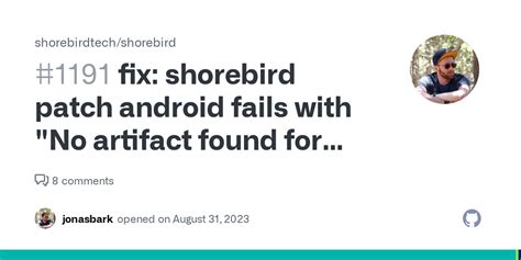 Fix Shorebird Patch Android Fails With No Artifact Found For Architecture Aarch64 · Issue