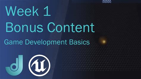 Game Development Basics Week 1 Bonus Content Youtube