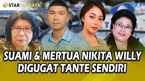 Mintarsih Gugat 11 Triliun Ke Mertua Nikita Willy Nama Indra Priawan Ikut Terseret Star