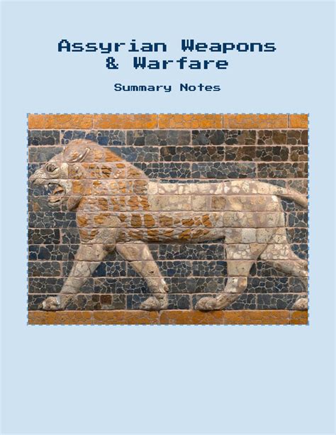 Solution Assyrian Weapons And Warfare Summary Notes Studypool