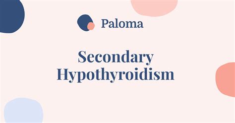 Secondary Hypothyroidism Lab Interpreter By Paloma