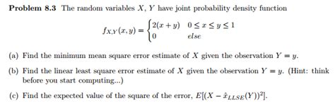 A Find The Minimum Mean Square Error Estimate Of X