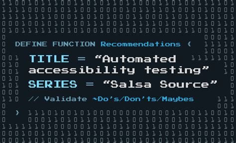 Automated Accessibility Testing — Dos Donts And Maybes Salsa Digital