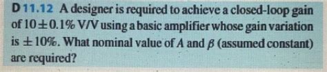 Solved D A Designer Is Required To Achieve A Chegg Com