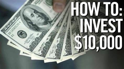 How To Invest 10000 📈 Investing Your First 10000 Dollars Youtube