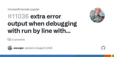 Extra Error Output When Debugging With Run By Line With Debugpy