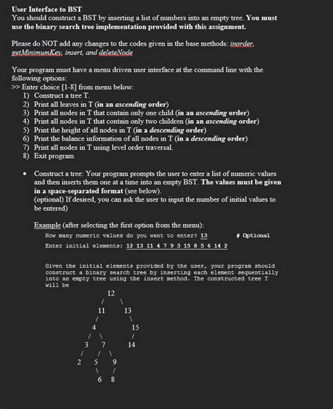 Solved User Interface To Bstyou Should Construct A Bst By