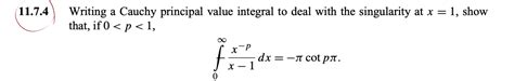Solved 1174 ﻿writing A Cauchy Principal Value Integral To