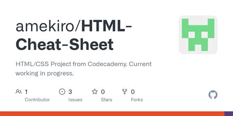 GitHub Amekiro HTML Cheat Sheet HTML CSS Project From Codecademy