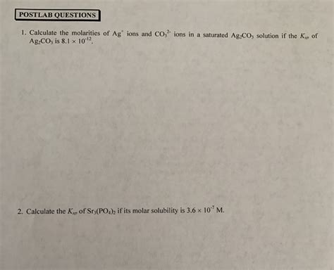 solved postlab questions 1 calculate the molarities of ag