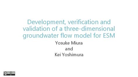 Development Verification And Validation Of A Threedimensional Groundwater