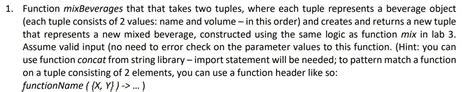 Solved Function Mixbeverages That That Takes Two Tuples