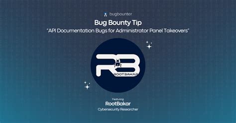 Bug Bounty Tips Api Documentation Bugs For Administrator Panel