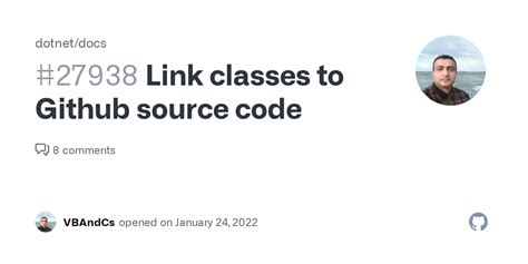 Link Classes To Github Source Code · Issue 27938 · Dotnet Docs · Github