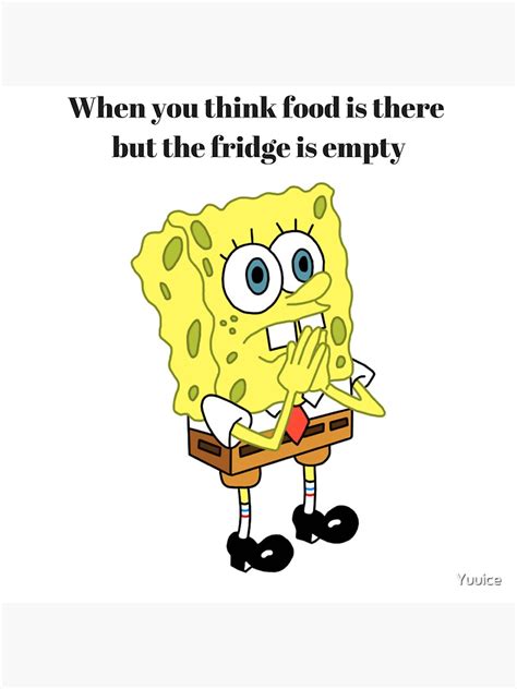 Spongebob Empty Fridge Meme Sticker By Yuuice Redbubble