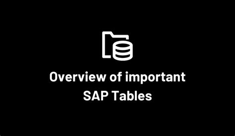 Overview Of Important Sap Tables