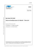 Merkblatt DVS 0901 (06/2019) / Lichtbogenschweißen - DVS-Regelwerksportal