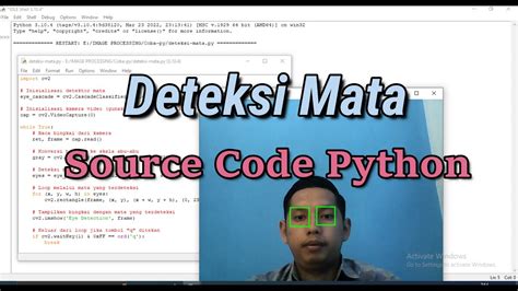Tutorial Deteksi Mata Menggunakan Idle Python Youtube