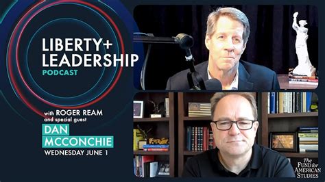 Liberty Leadership Podcast Dan Mcconchie
