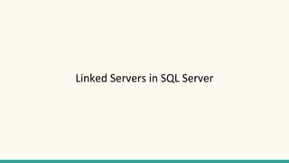 Linked Servers Database Links In Ms Sqlserver Pdf Databases Computer Software And