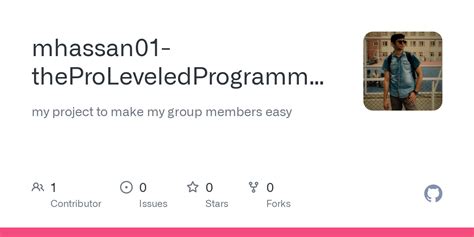 GitHub Mhassan TheProLeveledProgrammer MY PROJECTS My Project To Make My Group Members Easy