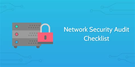 Network Security Audit Checklist Process Street