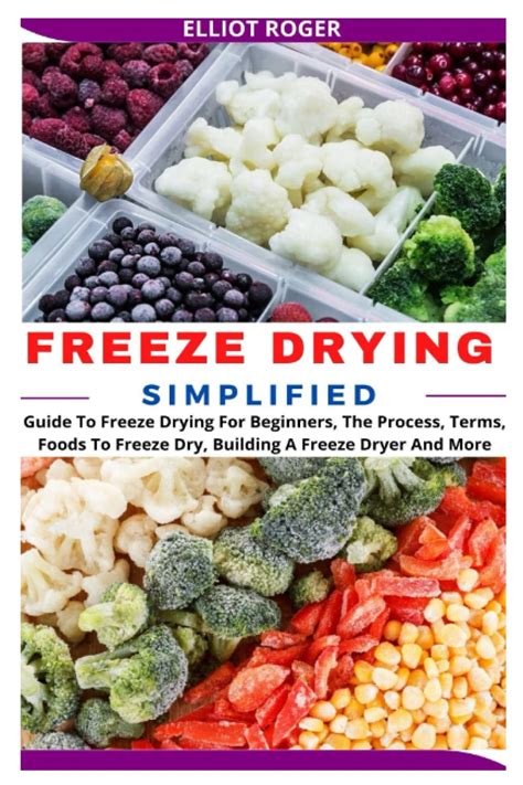 Freeze Drying Simplified Guide To Freeze Drying For Beginners The Process Desertcart Aruba