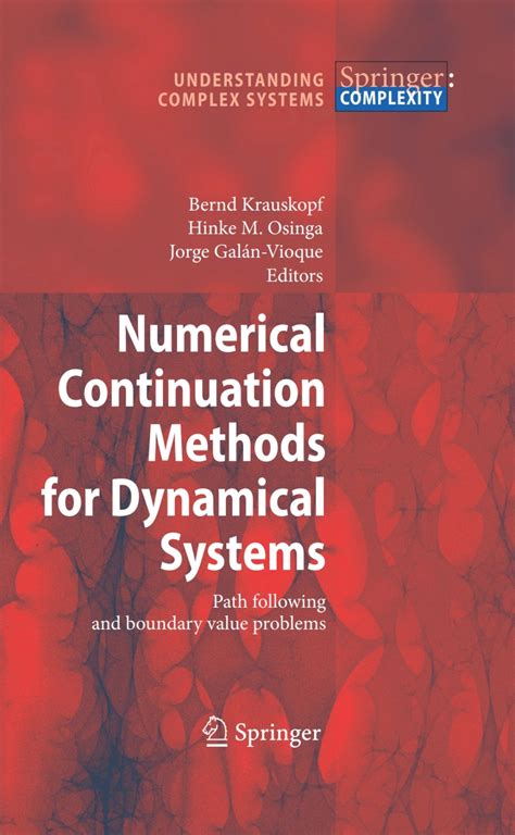 Numerical Continuation Methods For Dynamical Systems Path Following And Boundary Value Problems