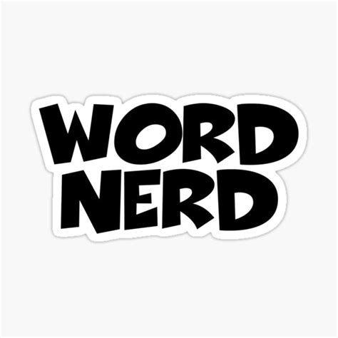Bold Word Nerd Sticker By Jinjers Redbubble