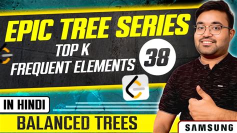 L 5 Leetcode 347 Top K Frequent Elements Heaps Leetcode Daily Challenge Dsa Hindi Youtube
