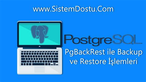 Postgresql Pgbackrest Ile Backup Ve Restore İşlemleri Ubuntu 2004 Youtube