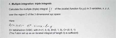 Solved 4 Multiple Integration Triple Integrals Calculate