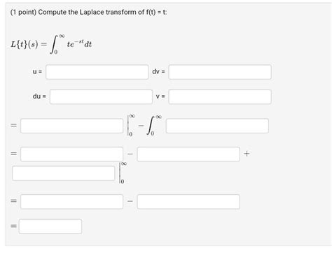 Solved 1 Point Compute The Laplace Transform Of F T T