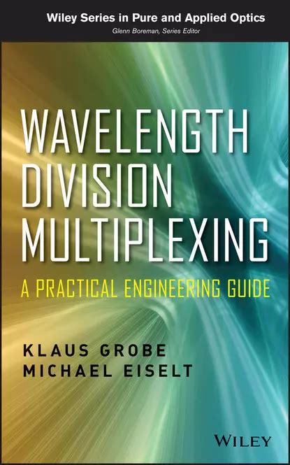 Wavelength Division Multiplexing Klaus Grobe Download Pdf On Litres