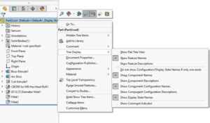 Get The Most Out Of SOLIDWORKS FeatureManager Design Tree