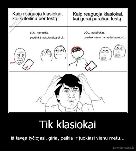 Tik Klasiokai Demotyvacija Lt