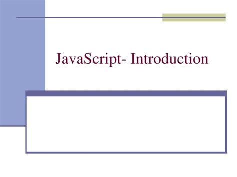 Ppt Javascript Introduction Powerpoint Presentation Free Download Id9616334
