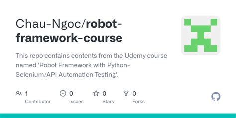 GitHub Chau Ngoc Robot Framework Course This Repo Contains Contents