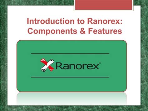 introduction to ranorex components and features ppt