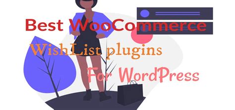 7 Best Woocommerce Wishlist Plugins 2020 Gomahamaya