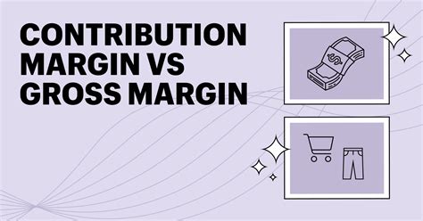 Contribution Margin Vs Gross Margin Key Differences 2023