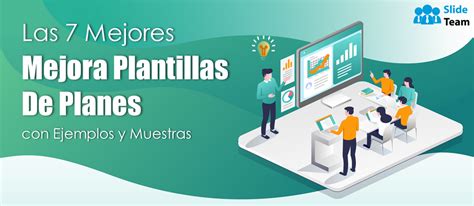 Las 7 Mejores Plantillas De Planes De Mejora Con Ejemplos Y Muestras