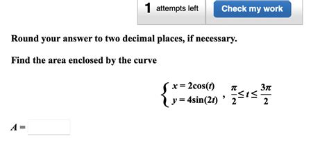 Solved Round Your Answer To Two Decimal Places If Chegg