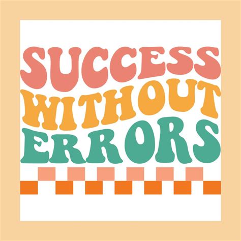 Success Without Errors Inspire Uplift