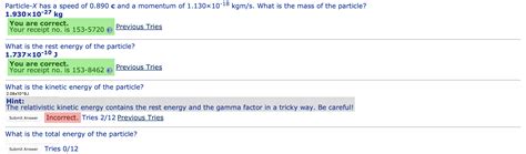 Solved Particle X Has A Speed Of 0 890c And A Momentum Of Chegg Com