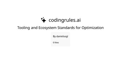 Tooling And Ecosystem Standards For Optimization Coding Rules Codingrulesai