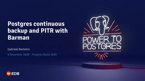 postgresql continuous backup and pitr with barman ppt