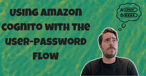 Using Amazon Cognito With The User Password Flow Andmore Dev