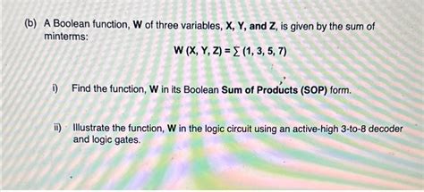 Solved B ﻿a Boolean Function W ﻿of Three Variables Xy
