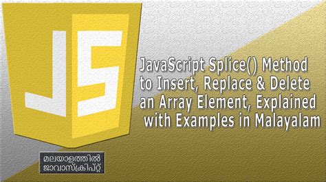 Javascript Splice Method To Insert Replace And Delete Array Elements